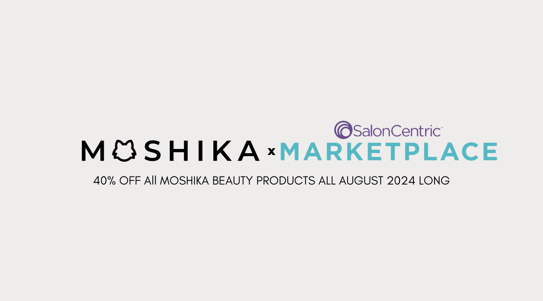 Experience Moshika Beauty at Saloncentric Marketplace!