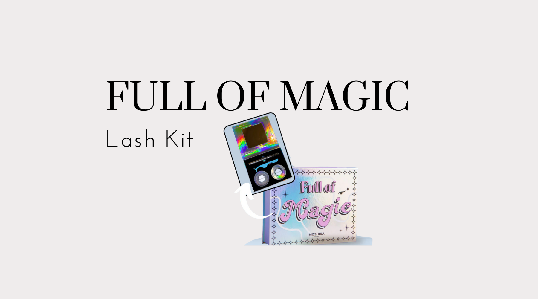 Full of Magic Lash Kit – Moshika Beauty